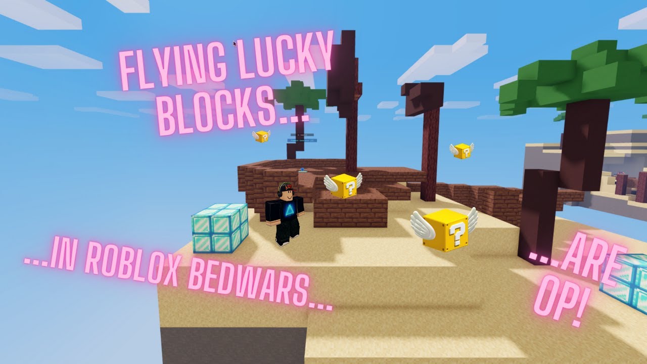 FLYING LUCKY BLOCKS in Roblox Bedwars are OP! - YouTube