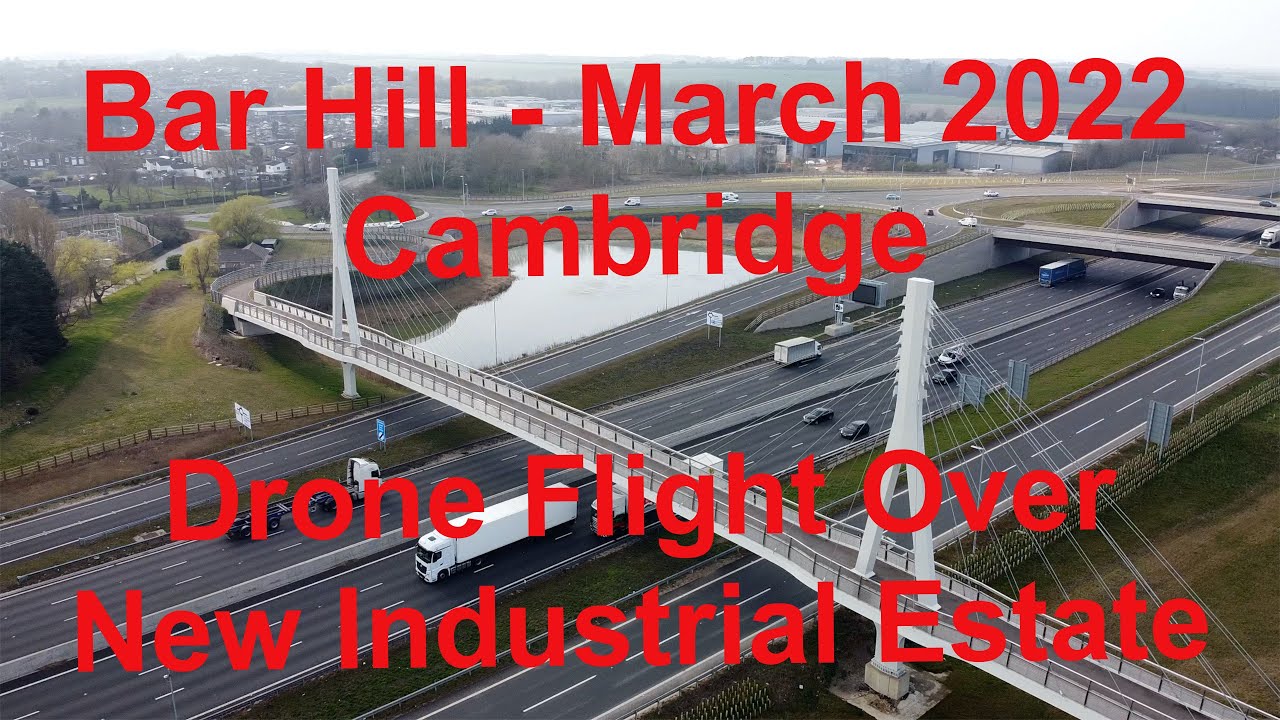 Bar Hill, Cambridgeshire - Drone over new Industrial Site - March 2022 ...