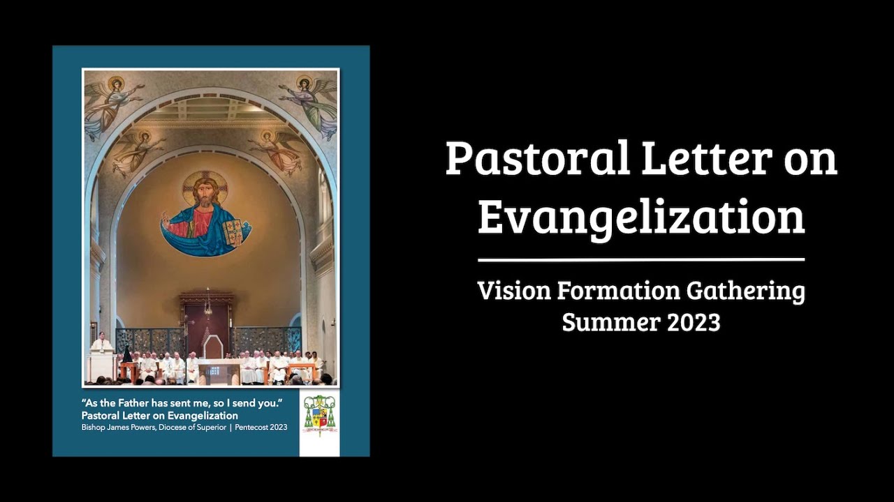 Vision Formation Gathering - Pastoral Letter on Evangelization - YouTube