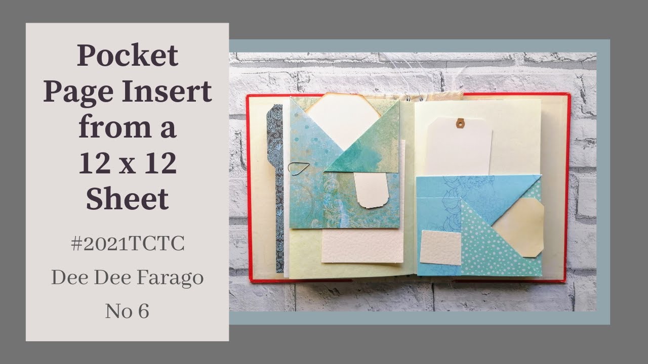 #2021TCTC - One Sheet Wonder - Junk Journal Pocket Page Insert from a 12 x 12 Sheet -6 - YouTube