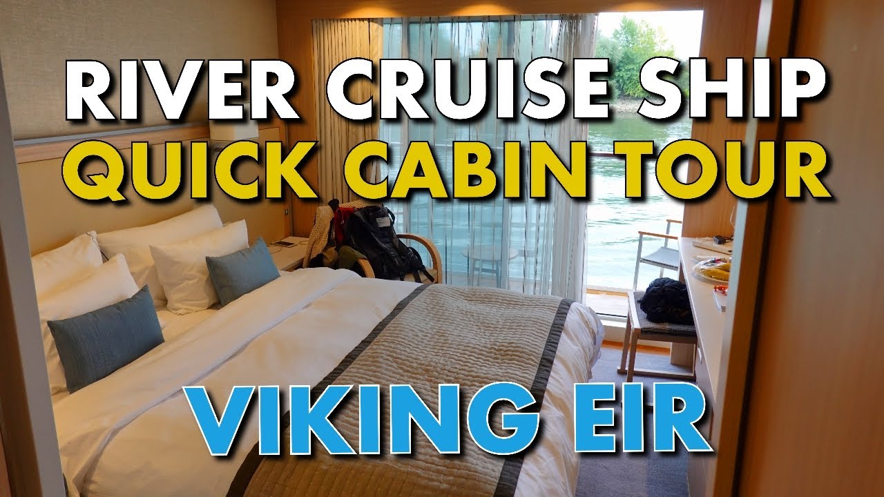 QUICK RIVER CRUISE CABIN TOUR - VIKING EIR - YouTube
