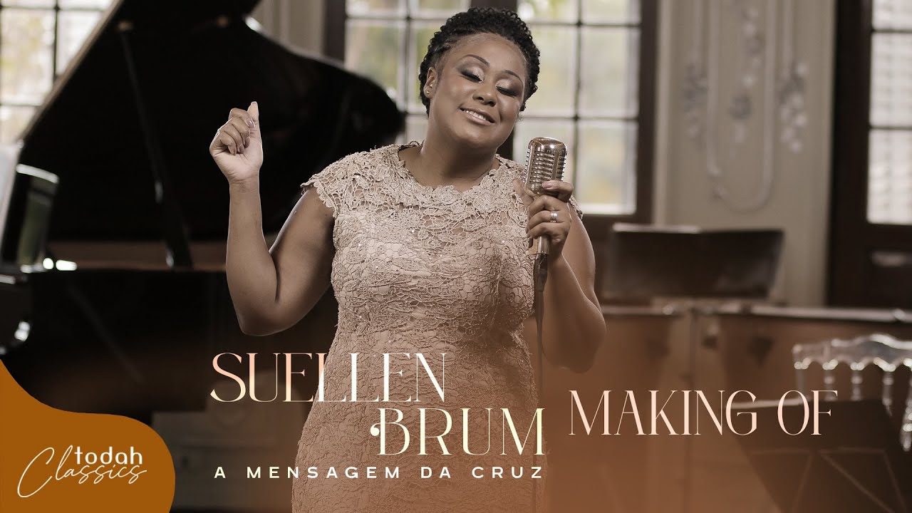 Making Of | Suellen Brum - A Mensagem da Cruz - YouTube