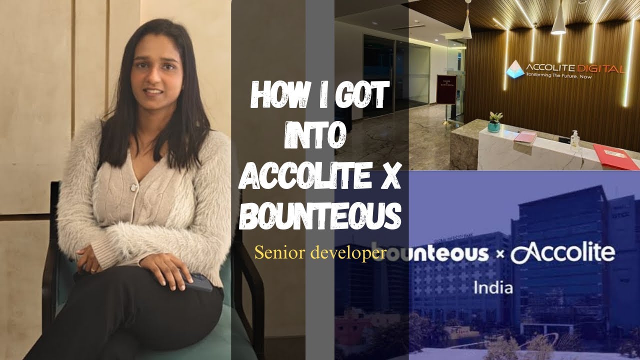 How I got into Accolite X bounteous 2025 | Senior web developer SDE - YouTube