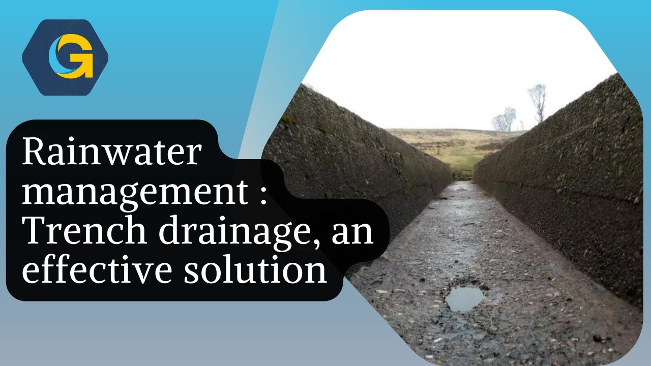 Rainwater management : Trench drainage, an effective solution - YouTube