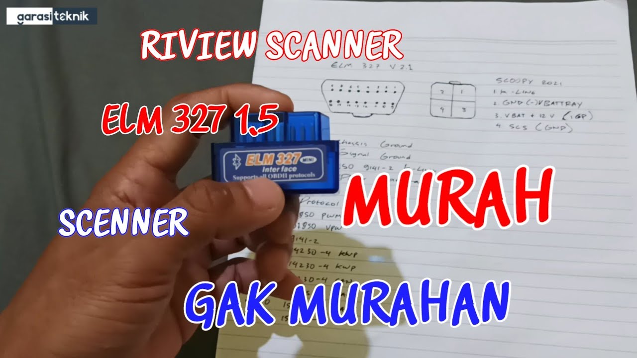 RIVIEW SCANNER ELM 327 V 2.1 || SKEMA SOCKET SCANNER KE DLC HONDA ...