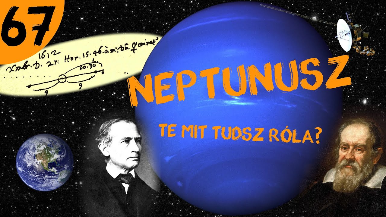 A Neptunusz bolygó | #67 | ŰRKUTATÁS MAGYARUL - YouTube