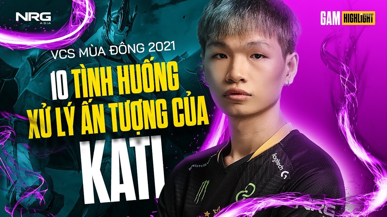 TOP 10 PHA XỬ LÝ ẤN TƯỢNG CỦA KATI | GAM Highlights - YouTube