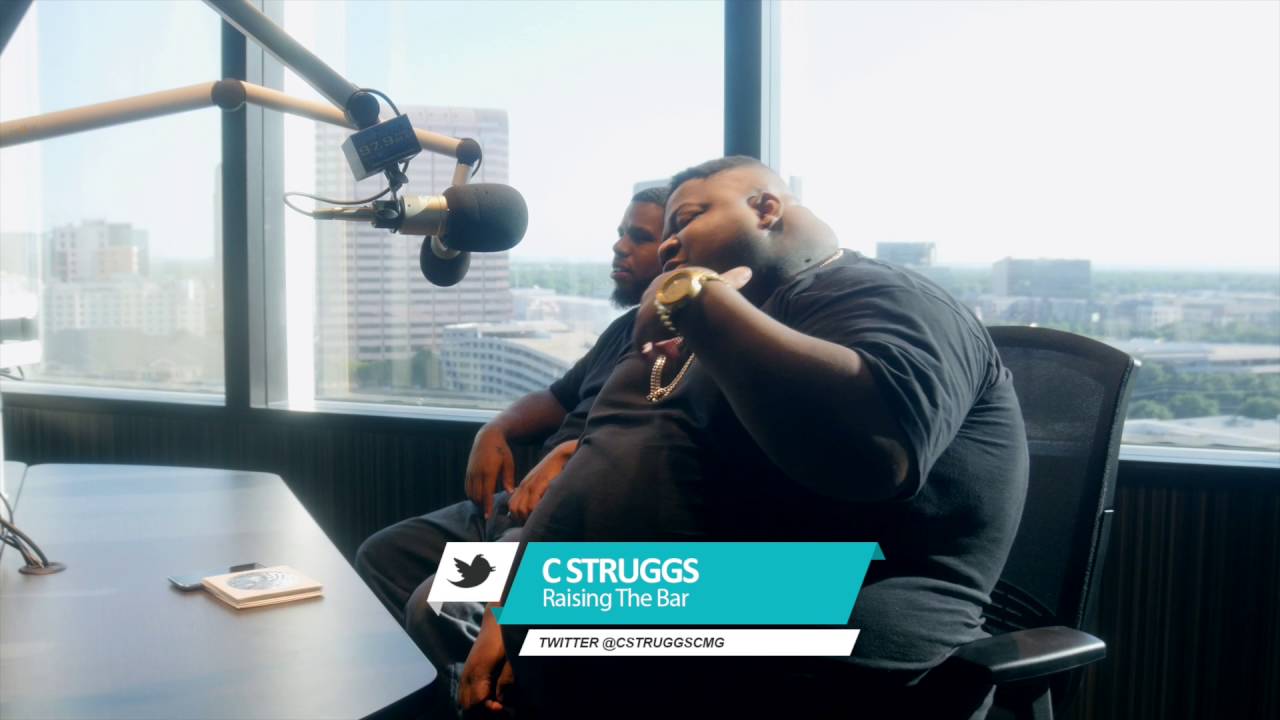 #GetAquainted With C Struggs Raising The Bar - YouTube