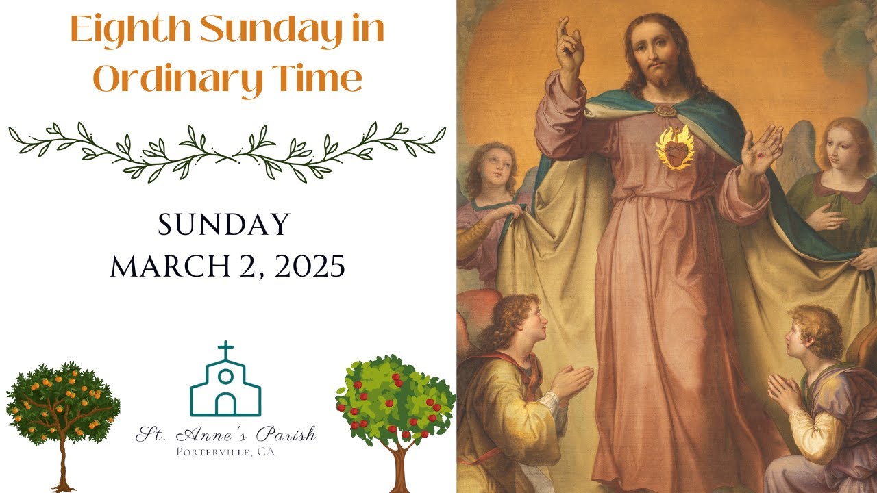 Holy Mass. Eighth Sunday in Ordinary Time 3/2/2025 - YouTube
