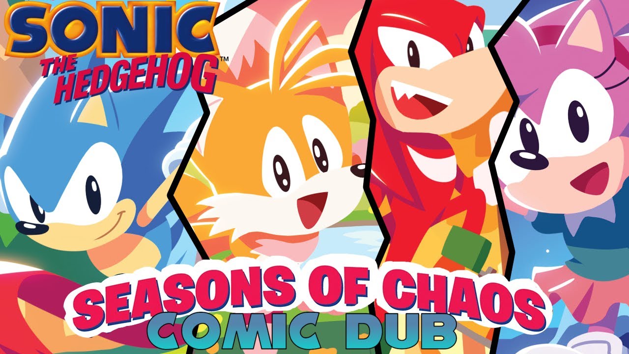 [Comic Dub] Sonic the Hedgehog: Seasons of Chaos - YouTube