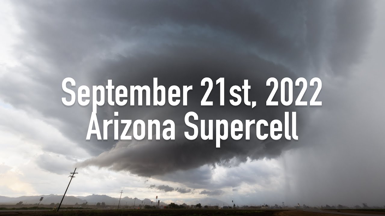 September 21st // Arizona Supercell - YouTube