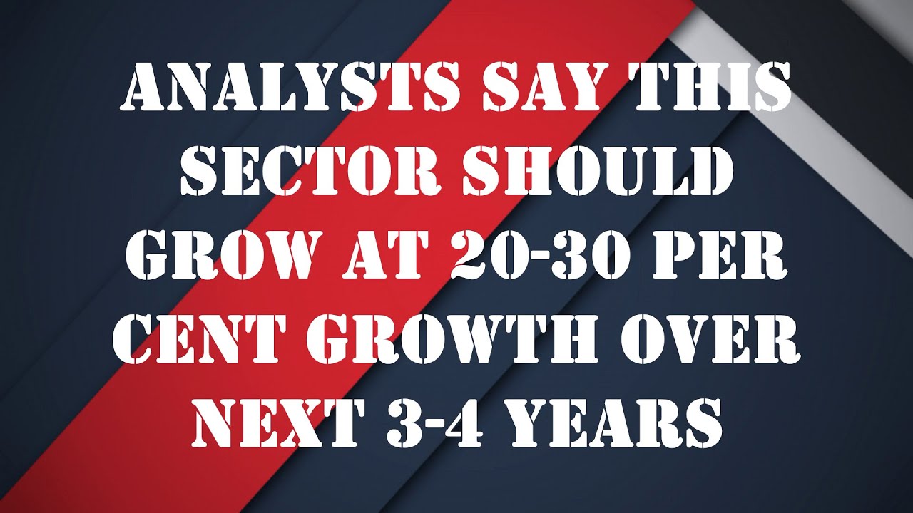 Grow with 20-30%growth over next 3-4 years - YouTube