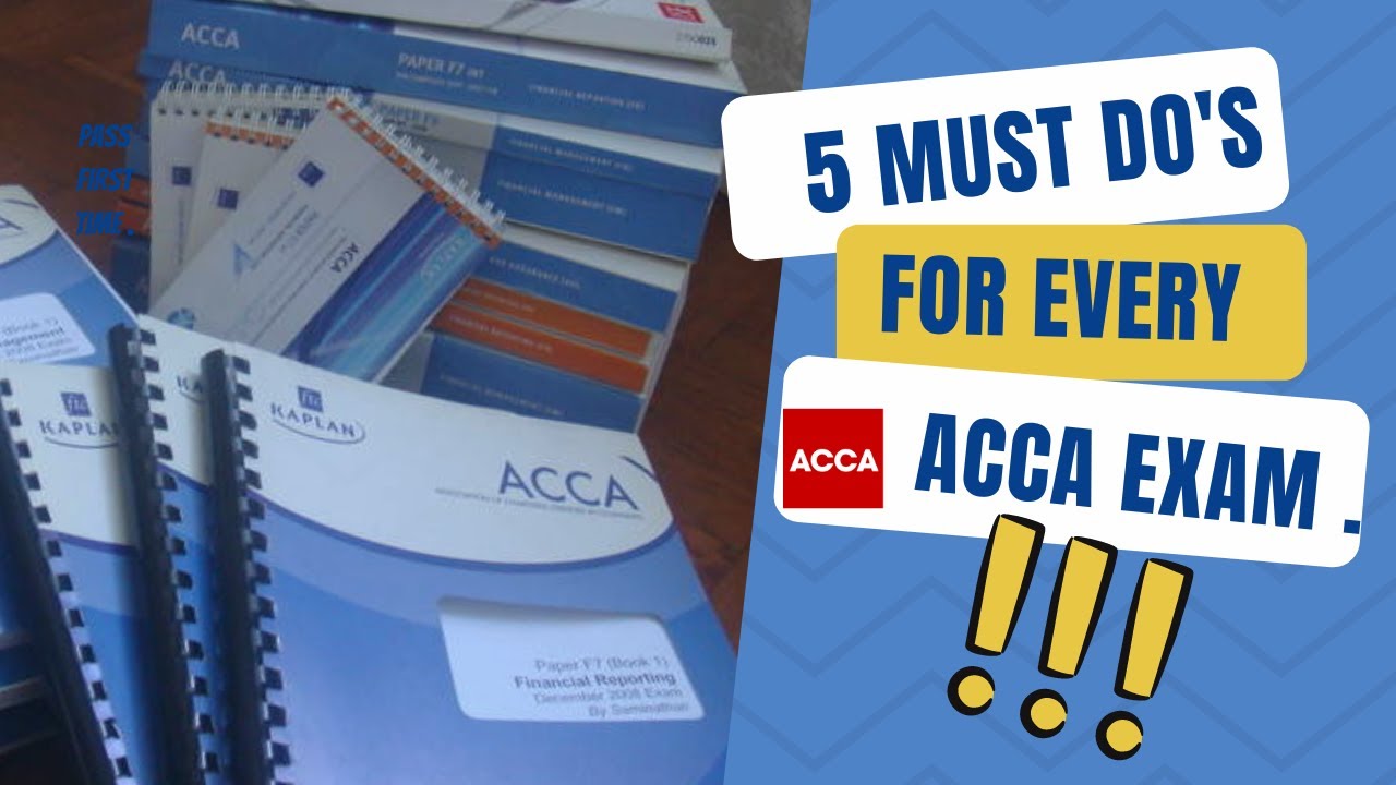 BEST ACCA EXAM STRATEGY To Clear ACCA Paper In Your First Attempt from best-acca-exam-strategy-to-clear-acca-paper-in-your-first-attempt-from