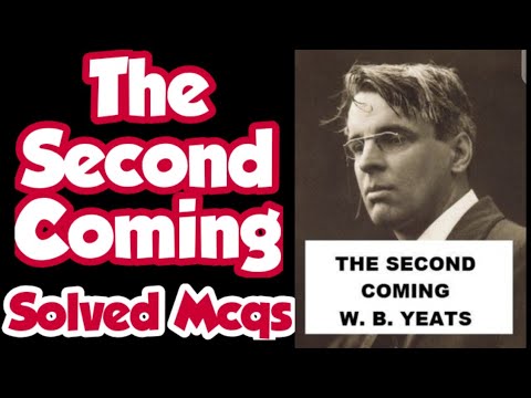 The Second coming by W.B.Yeats Mcqs | Second coming| W.B.Yeats| William ...