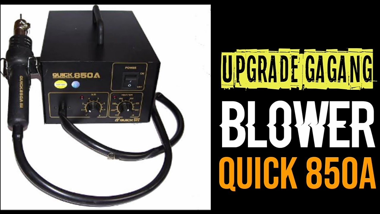 CARA MENGGANTI DAN PASANG GAGANG BLOWER QUICK 850A - YouTube