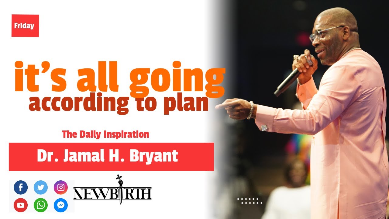 Daily Inspiration: It's All Going According To Plan - YouTube