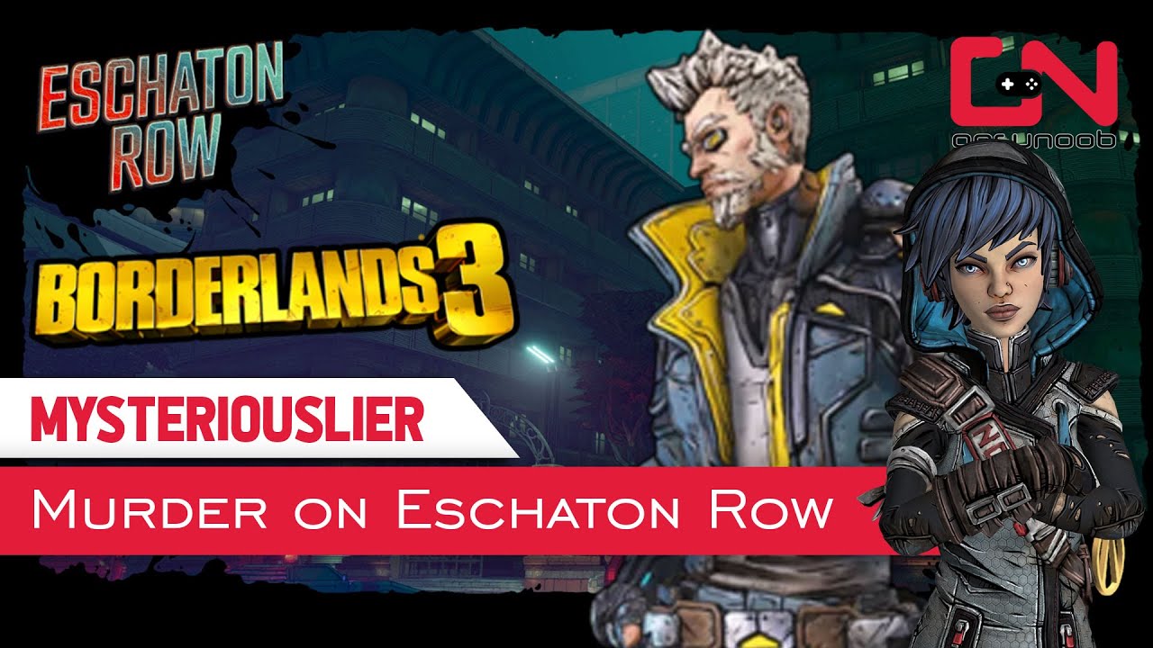 Murder on Eschaton Row Borderlands 3 Mysteriouslier Mystery Walkthrough ...