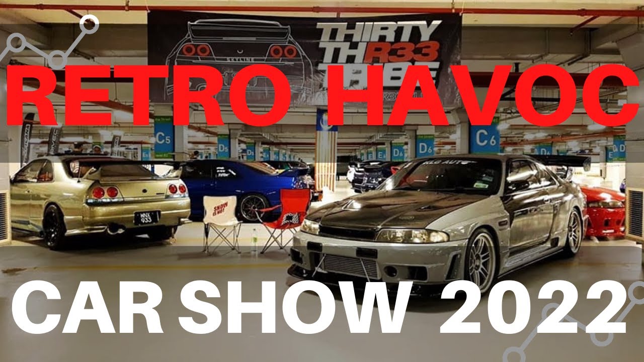 RETRO HAVOC CAR SHOW | THE CURVE DAMANSARA | 2022 - YouTube