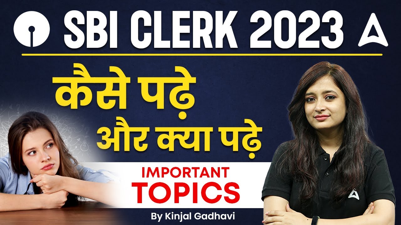 How To Prepare For SBI Clerk 2023 Exam SBI Clerk Important Topics And how-to-prepare-for-sbi-clerk-2023-exam-sbi-clerk-important-topics-and