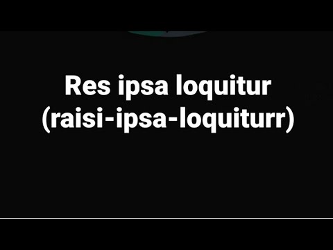 Res ipsa loquitur (raisi-ipsa-loquiturr) - YouTube