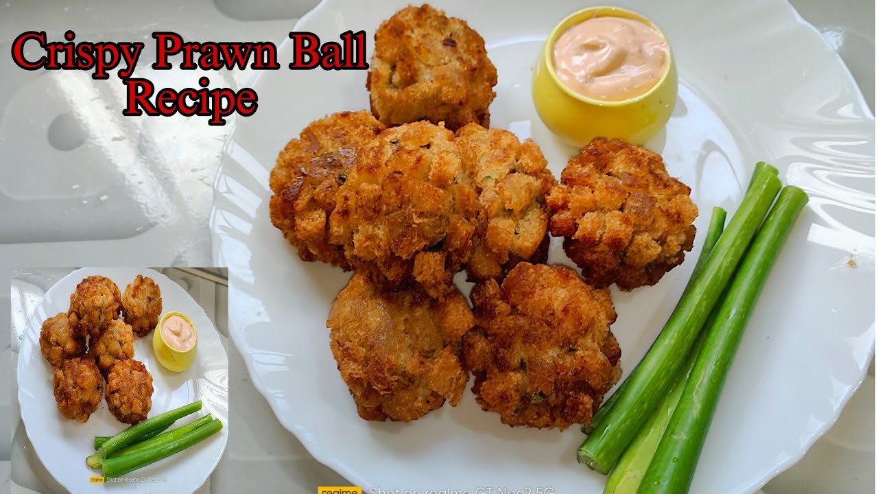 Crispy Prawn Ball Recipe | Chinese Style Crispy Prawn Ball | It's Juhi ...