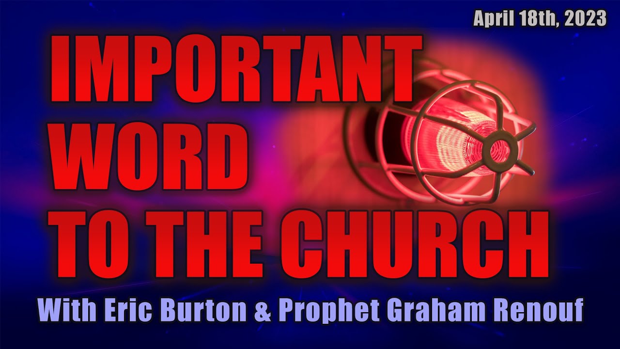 Important Prophetic Word Today | Church: WAKE UP! | With Eric Burton ...