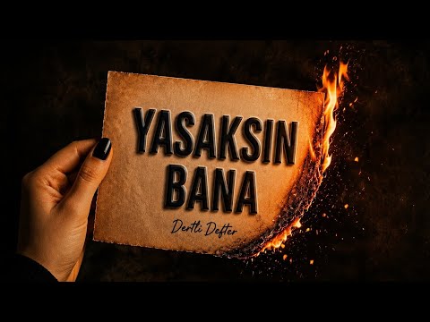 Yasaksın Bana 💔 İmkansız Sevenlerin Şarkısı | Dertli Defter (Official Music Video)