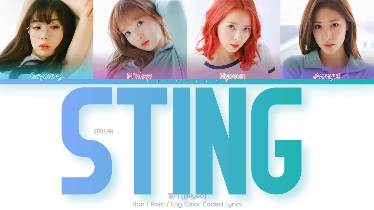 STELLAR (스텔라) 찔려 (Sting) Color Coded Lyrics (Han/Rom/Eng) - YouTube