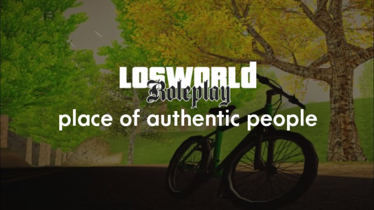 Losworld Roleplay — place of authentic people, part I - YouTube
