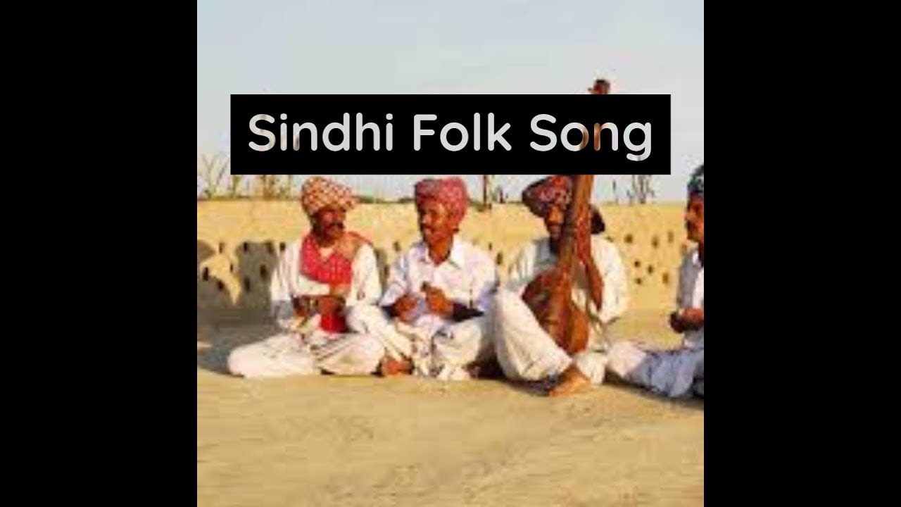 Sindhi Folk Song | Sindhi Folk Music | Thar Sangeet | Sindhi Folk Songs ...