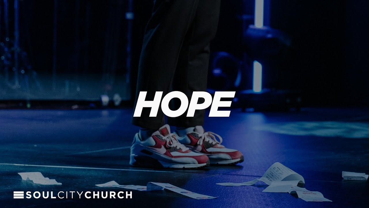 Hope | Jarrett Stevens | Soul City Church - YouTube