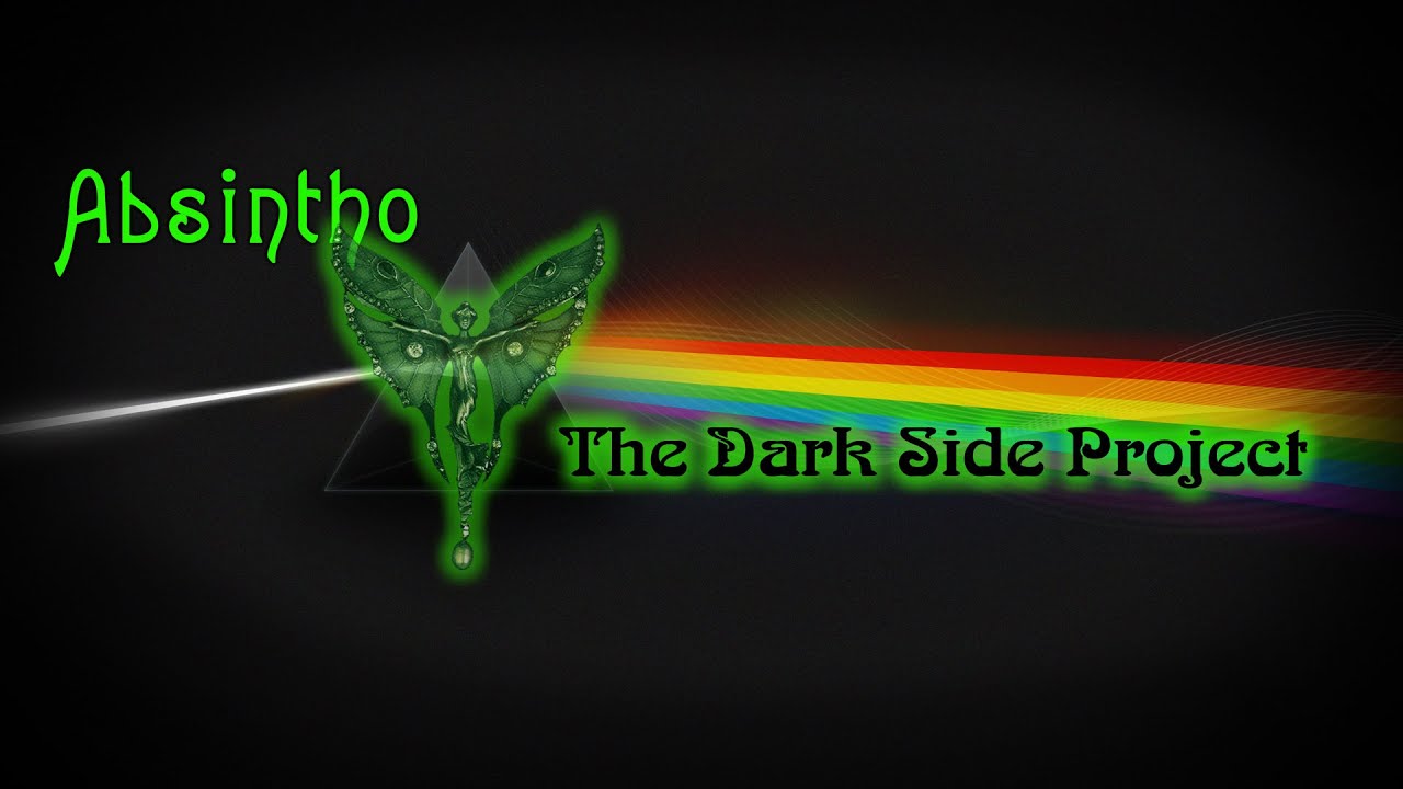 Absintho - The Dark Side Project - apresentação - YouTube