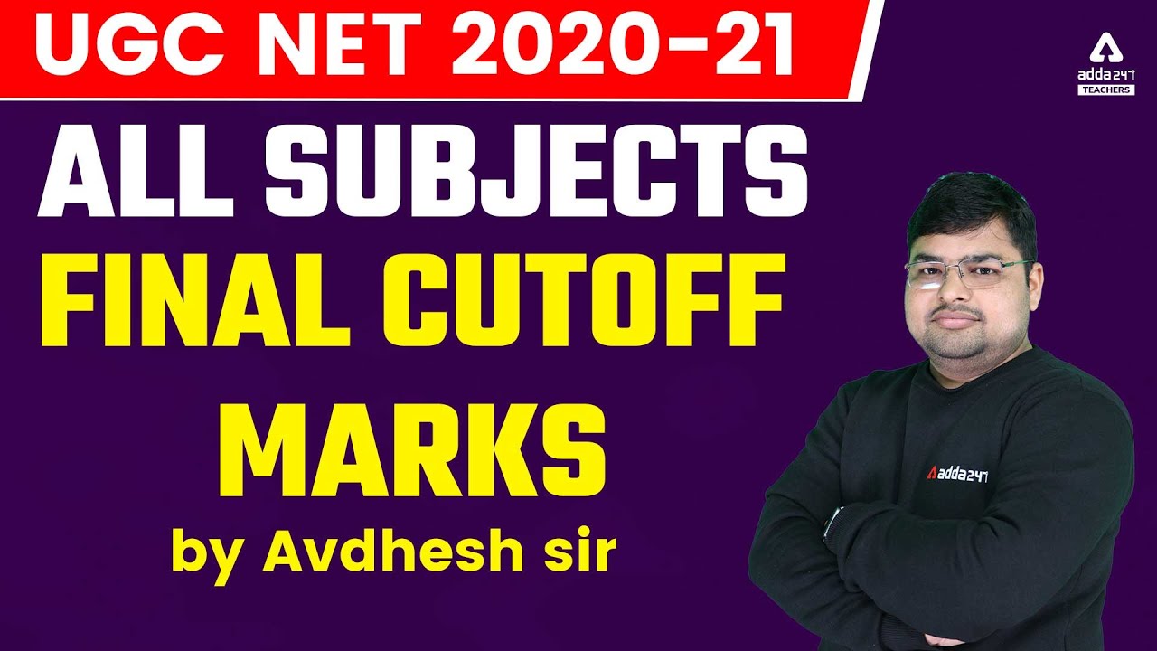 UGC NET Cut Off 2021 | UGC NET All Subjects Cut Off | By Avdhesh Sir ...