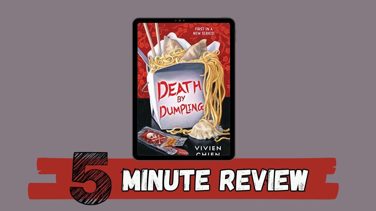 Death by Dumpling by Vivien Chien || 5 Minute Review - YouTube