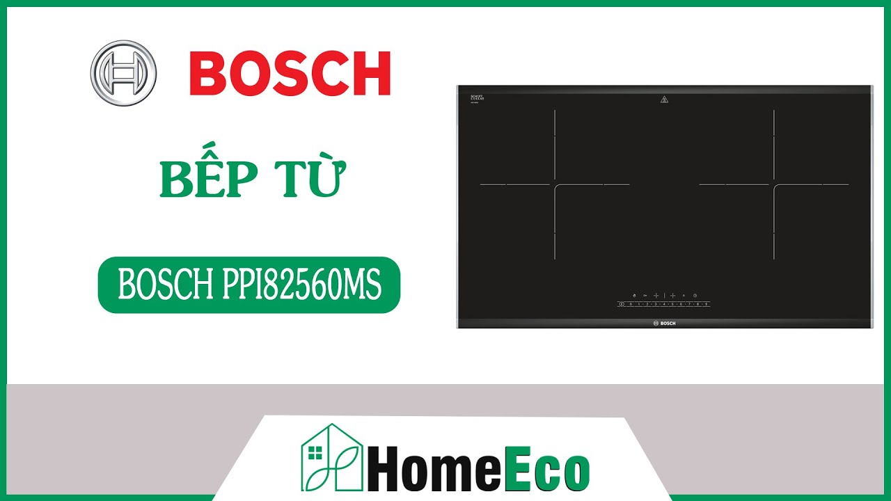 Hướng dẫn sử dụng BẾP TỪ BOSCH PPI82560MS - YouTube