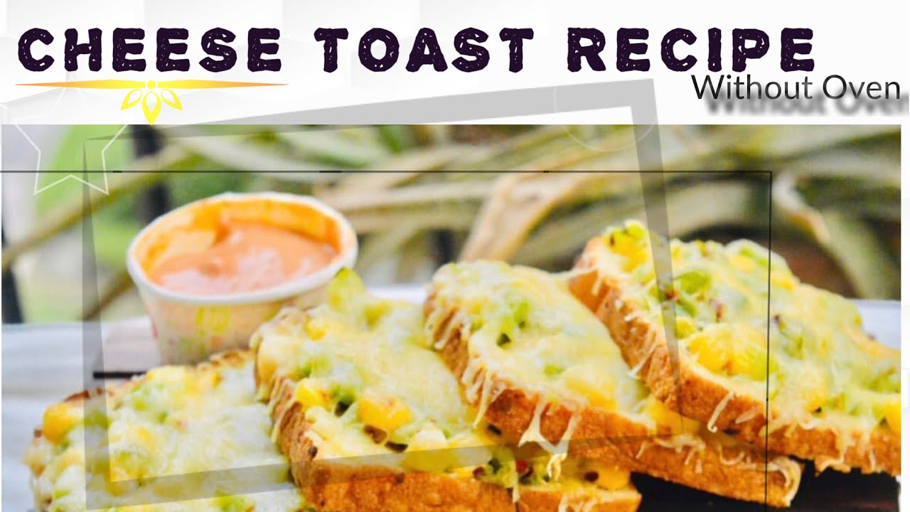 Veg Cheese Toast Recipe | Quick And Easy Snack - YouTube