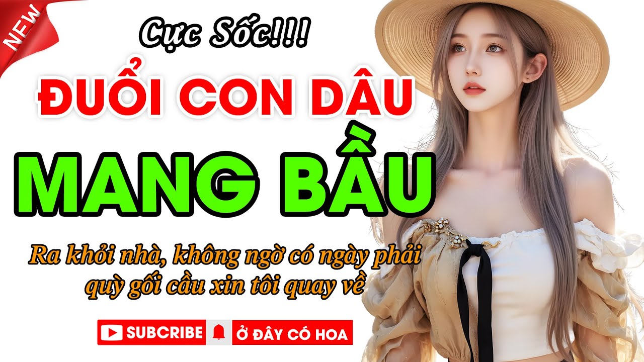 Đuổi Con Dâu Bầu Ra Khỏi Nhà, Cả Dòng Họ Chồng Không Ngờ Có Ngày Phải ...
