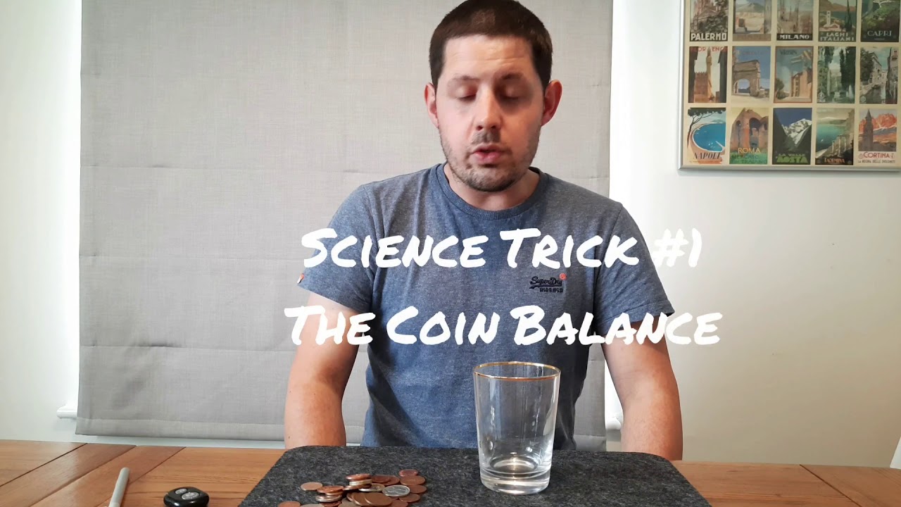 Science Trick #1 The Coin Balance - YouTube