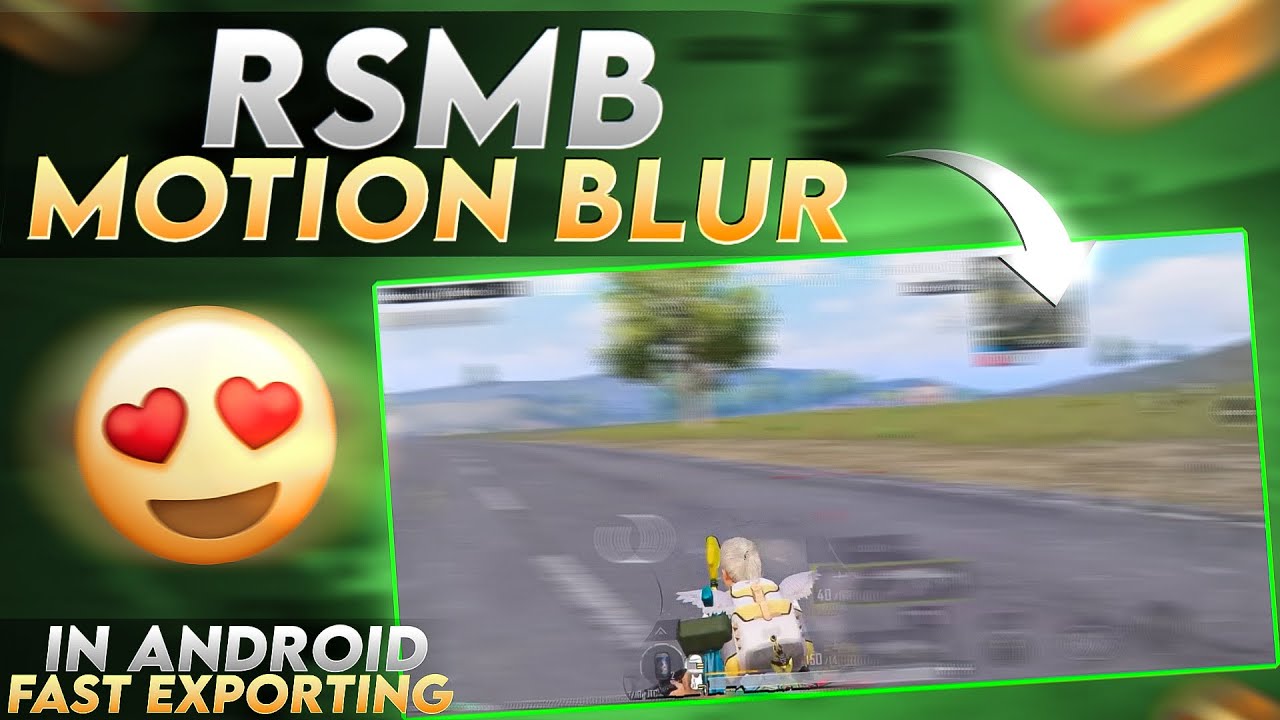 RSMB Effect On Android | How To Add RSMB Effect or Motion Blur In Android Montage Editing ...