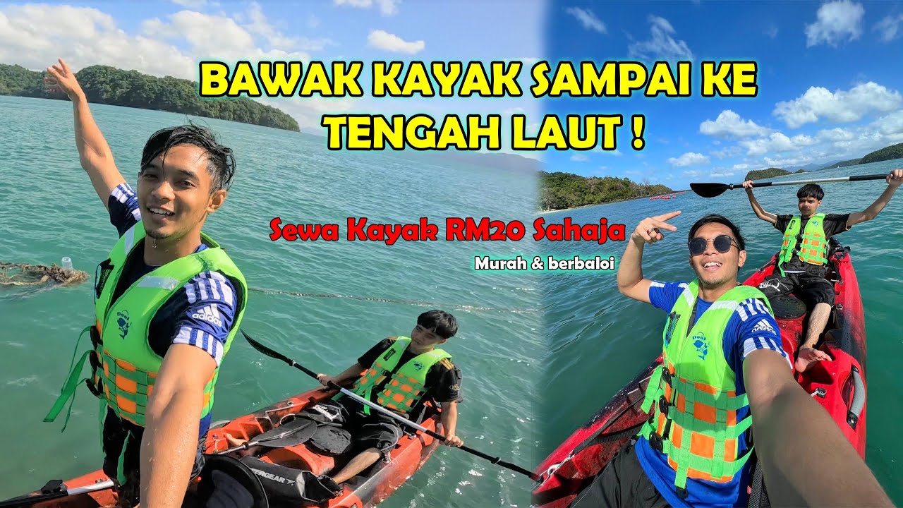BERKAYAK DI TENGAH LAUT- PULAU BERAS BASAH . PULAU LANGKAWI . KAYAK ...