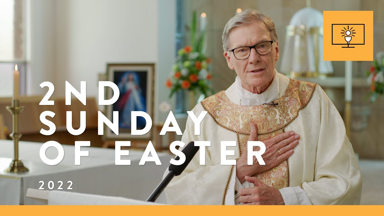 MASS FOR YOU AT HOME with Fr Patrick Vaughan – 2nd Sunday of Easter [Yr ...