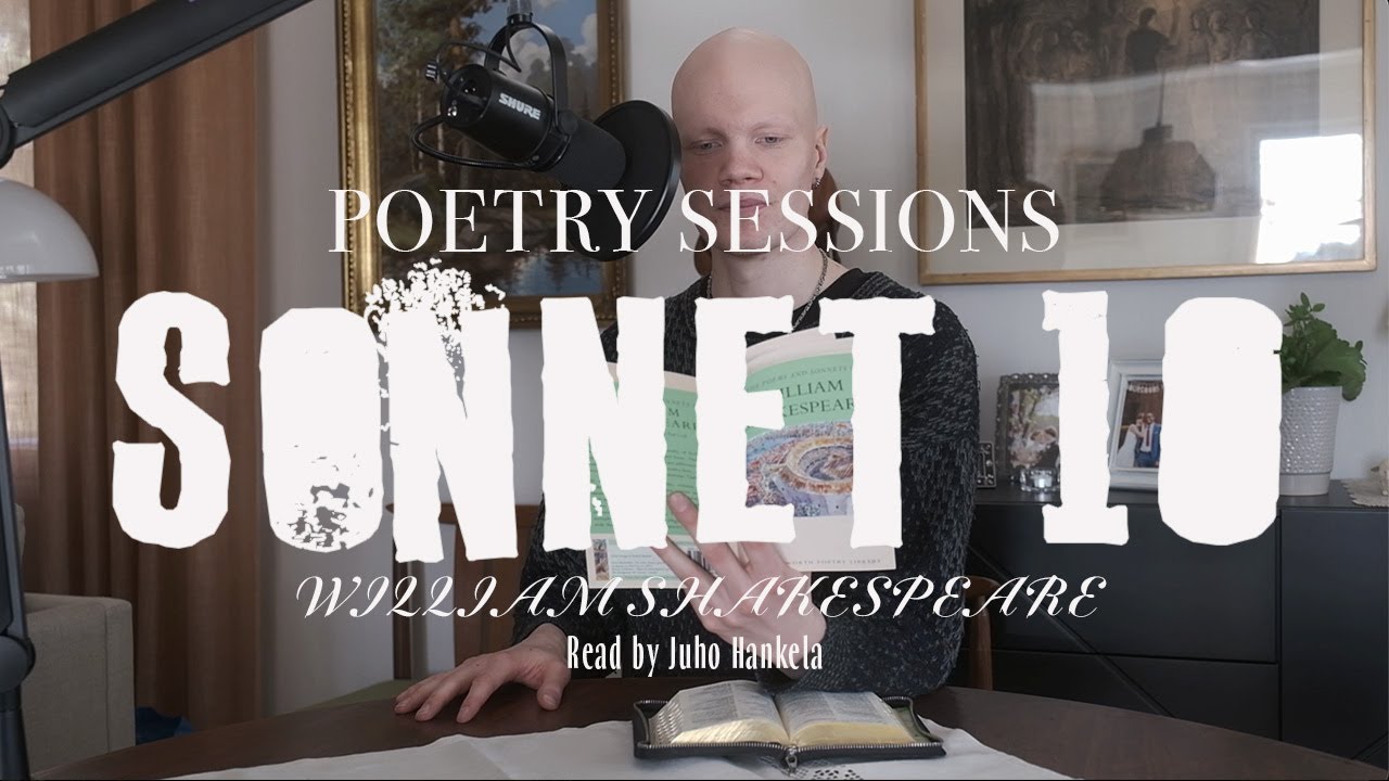 sonnet 10 - William Shakespeare - YouTube