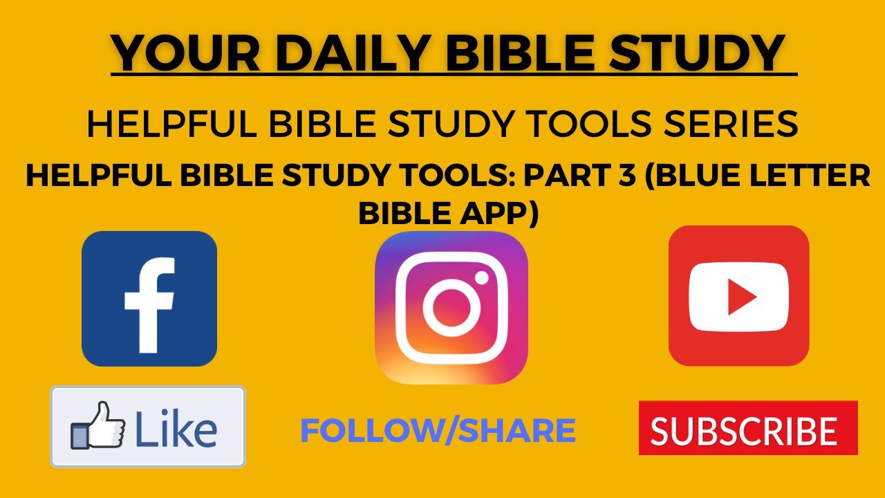 Helpful Bible Study Tools Part 3 Blue Letter Bible App YouTube