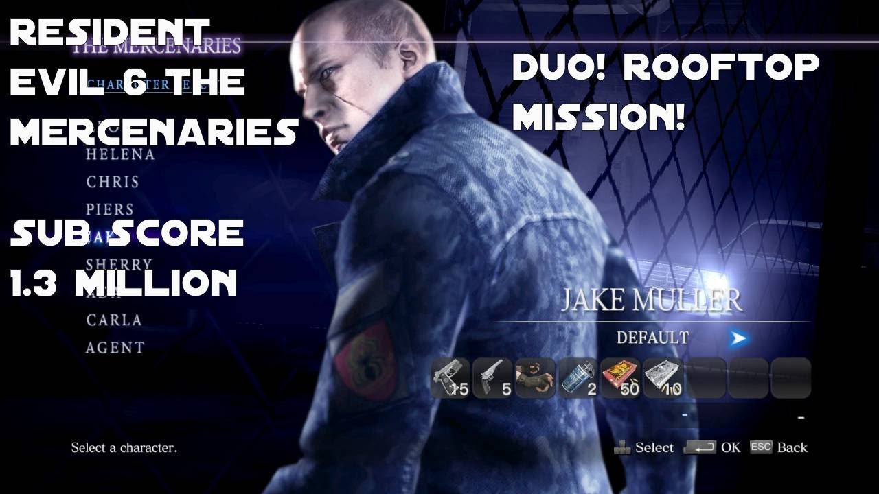 Resident Evil 6| The Mercenaries| DUO 1.3 Million Score On Rooftop Mission! - YouTube