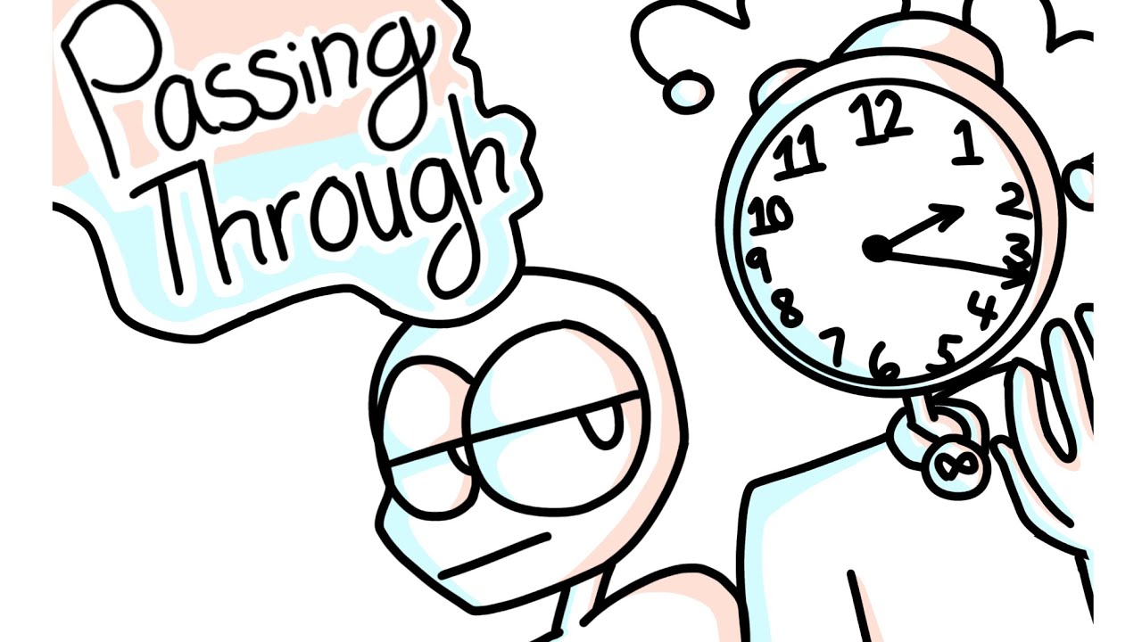 Passing Through (Animation/Animatic) - YouTube