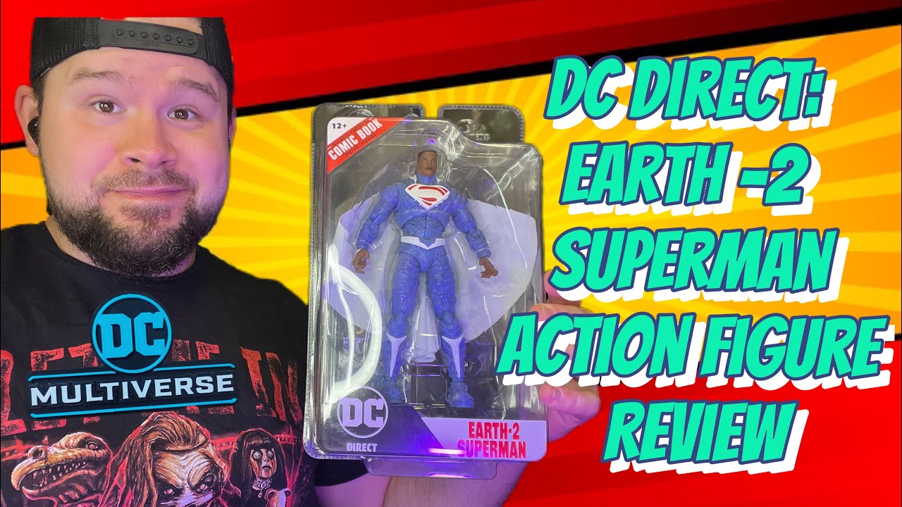 Earth -2 Superman Action Figure Review (DC Direct & McFarlane Toys ...