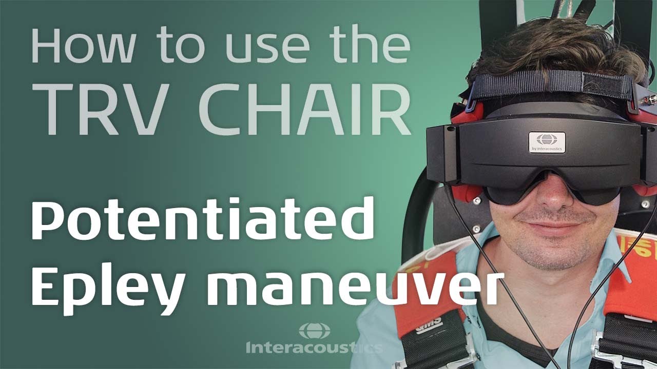 TRV Chair: How to perform a potentiated Epley maneuver - YouTube