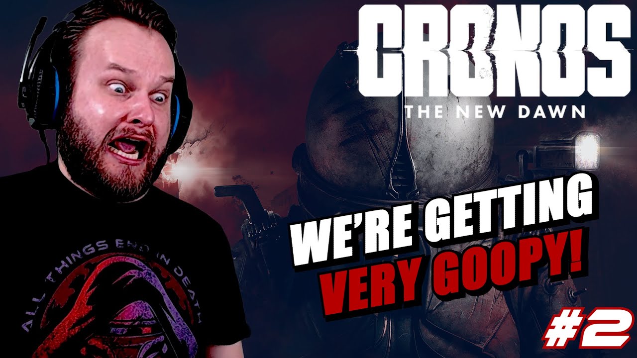 Cronos: The New Dawn - Part 2 | We're Getting Very Goopy! - YouTube