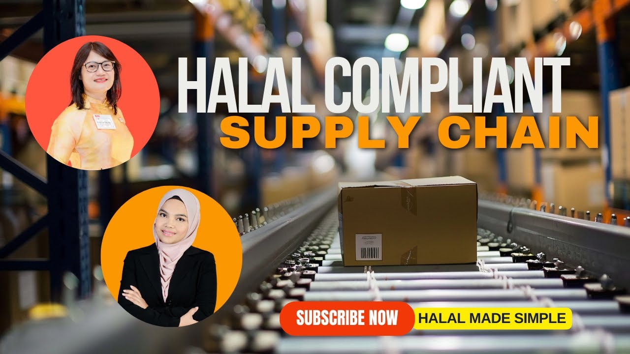 Building a Halal Compliant Supply Chain l Halal Made Simple Ep. 5 - YouTube