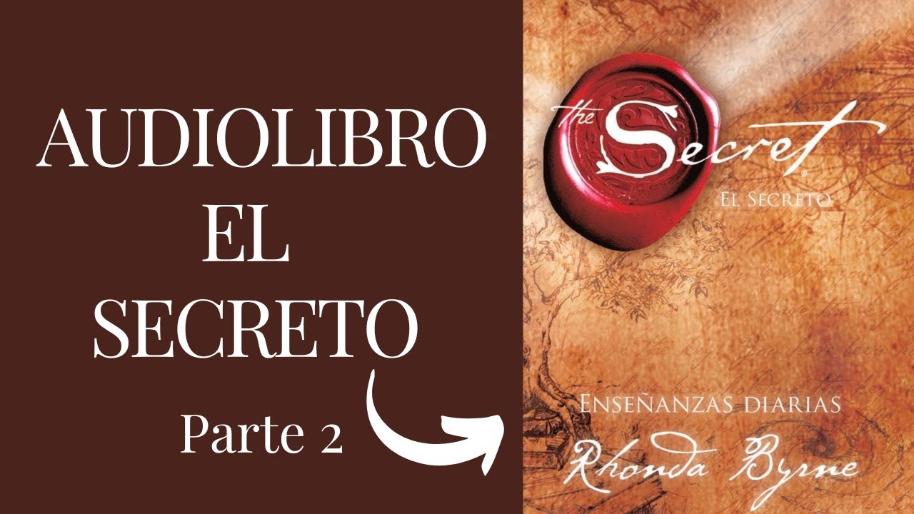 Audiolibro El Secreto - Parte Final - YouTube